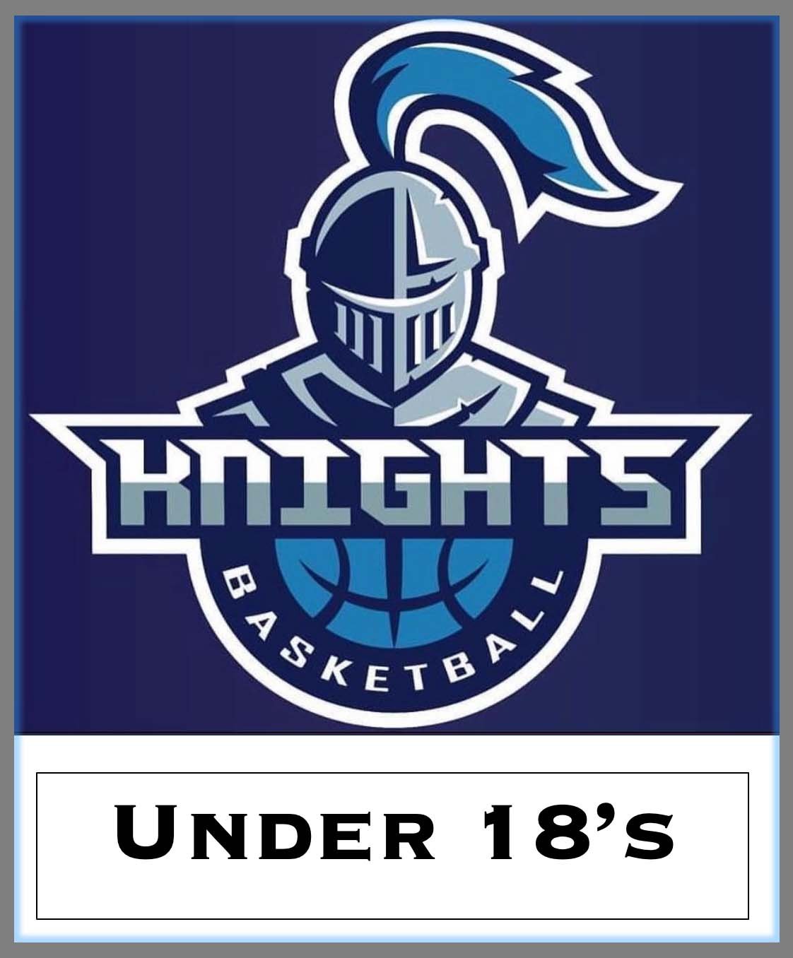 Knights Under 18 Girls - Knights Basketball